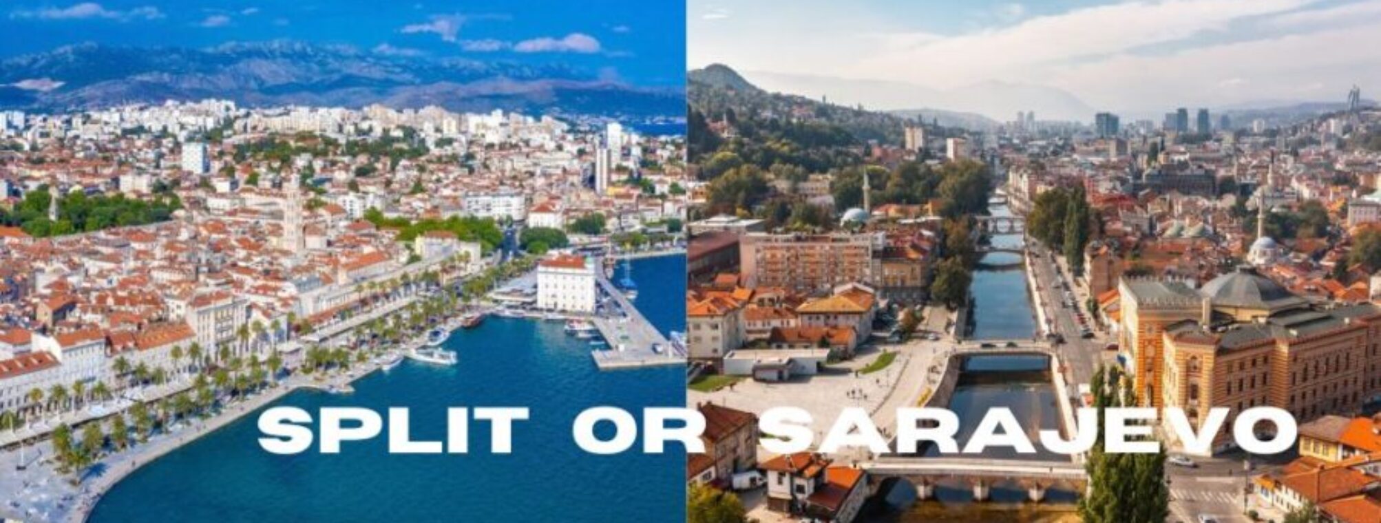 Split vs Sarajevo: Ultimate Balkan City Battle Between Coast and ...